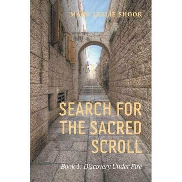 Mark Leslie Shook | Other | Search For The Sacred Scroll Mark Leslie ...